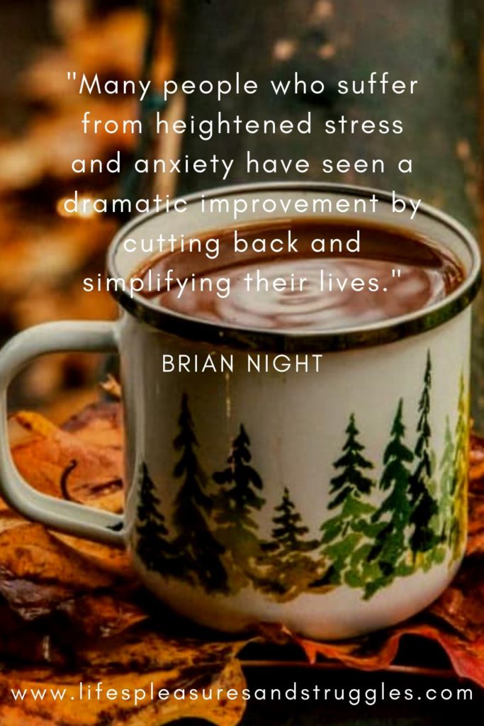 9 Great Benefits of Living a Simple Life - Life's Little Pleasures and ...